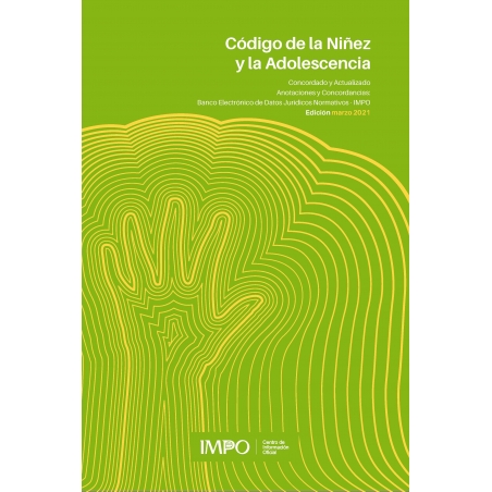 CÓDIGO DE LA NIÑEZ Y LA ADOLESCENCIA - EDICIÓN 2021